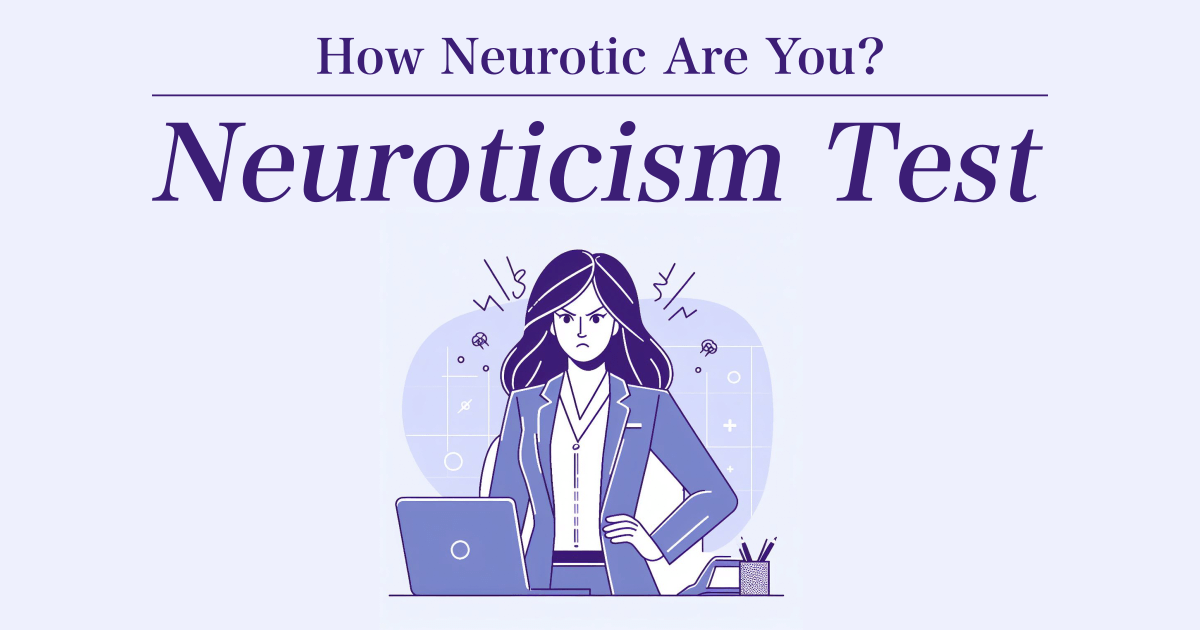 Neuroticism Test - How Neurotic Are You? | Hitostat
