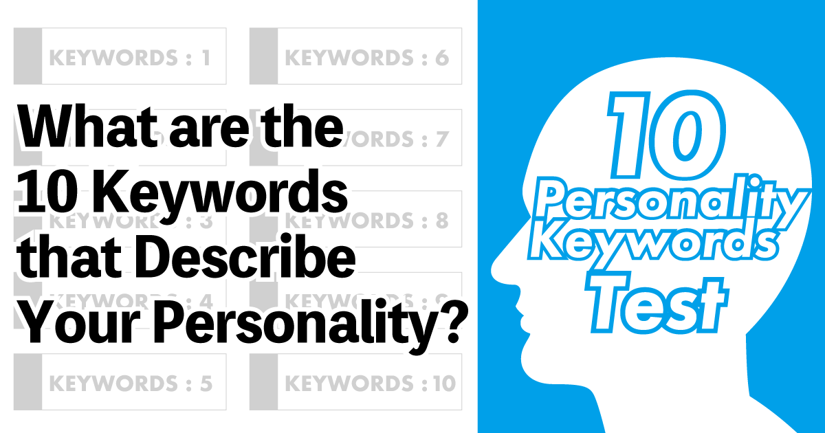 10 Personality Keywords Test - What are the 10 Keywords that Describe ...